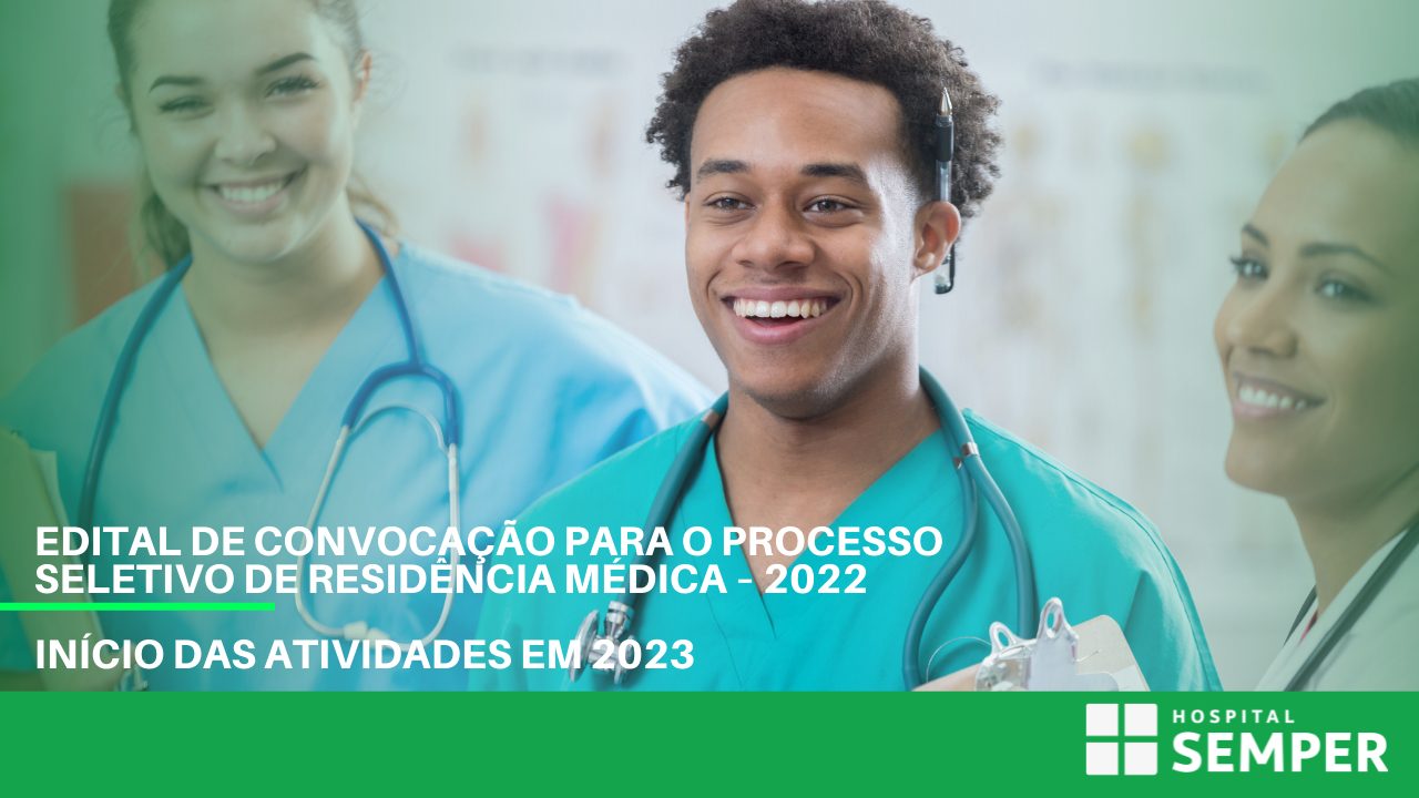 Edital para o Processo Seletivo de Residência Médica - Semper ...